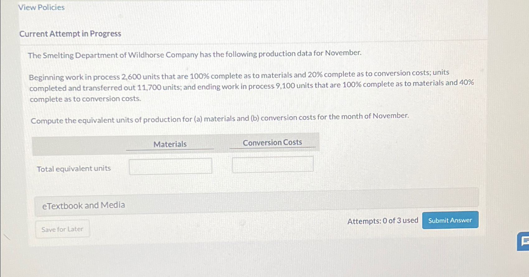 Solved View PoliciesCurrent Attempt in ProgressThe Smelting | Chegg.com