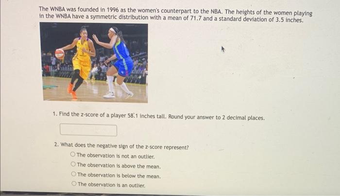 Solved The WNBA was founded in 1996 as the women's | Chegg.com