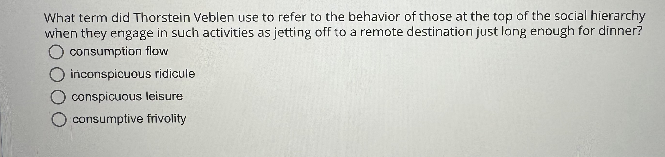 Solved What term did Thorstein Veblen use to refer to the | Chegg.com