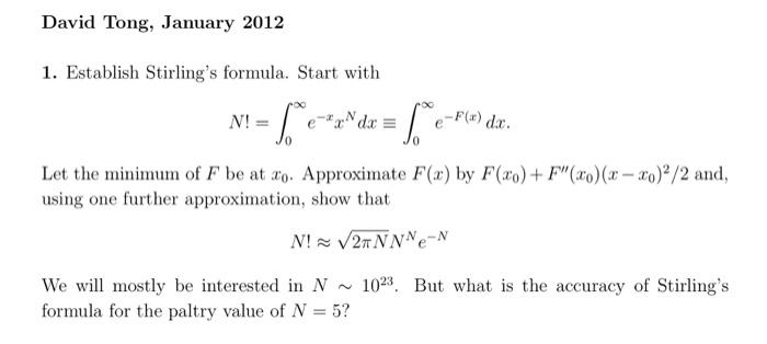Solved 1. Establish Stirling's formula. Start with | Chegg.com