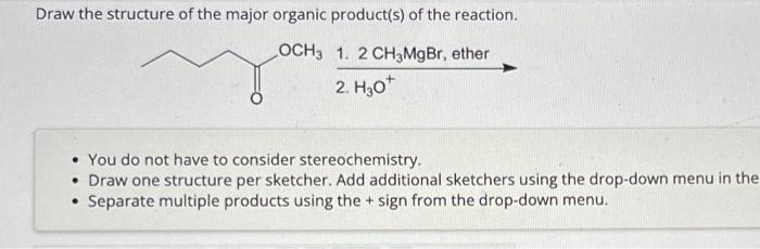 Solved Draw the structure of the major organic product(s) of | Chegg.com