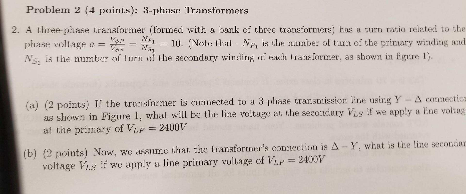 Solved Problem 2 (4 points): 3-phase Transformers 2. A | Chegg.com