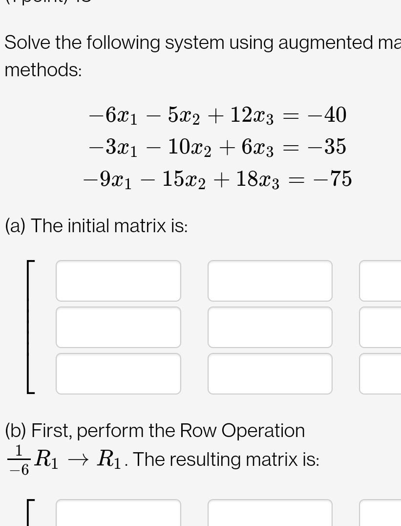 Solved Solve the following system using augmented ma | Chegg.com