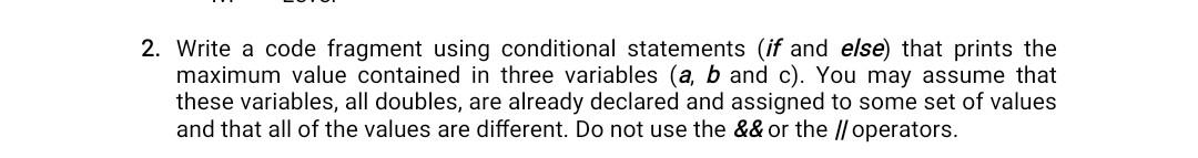 Solved Write a code fragment using conditional statements | Chegg.com