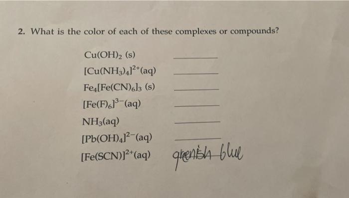 Solved 2. What is the color of each of these complexes or | Chegg.com