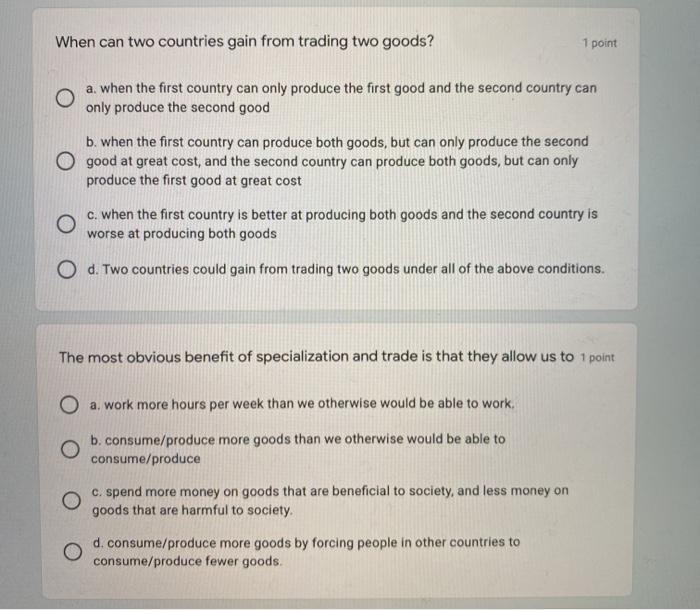 Solved When can two countries gain from trading two goods? 1 | Chegg.com