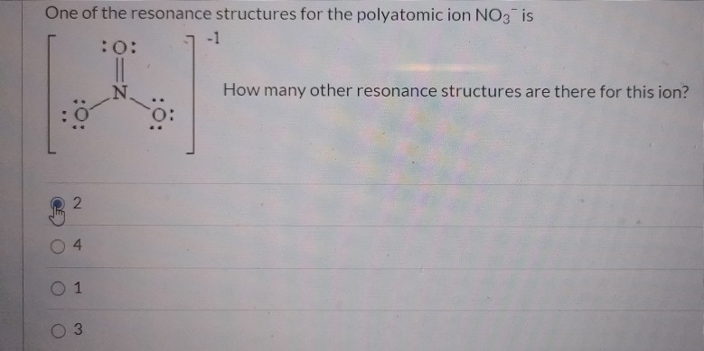 Solved One of the resonance structures for the polyatomic | Chegg.com