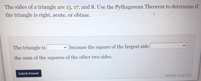 Solved The sides of a triangle are 15,17 , and 8 . Use the | Chegg.com