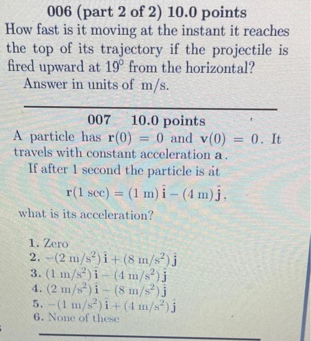 Solved 005 (part 1 of 2 ) 10.0 points A projectile is fired | Chegg.com