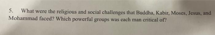 5. What were the religious and social challenges that | Chegg.com