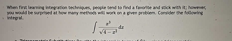 Solved When first learning integration techniques, people | Chegg.com