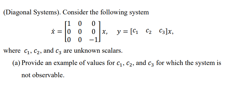 Solved (Diagonal Systems). ﻿Consider the following | Chegg.com