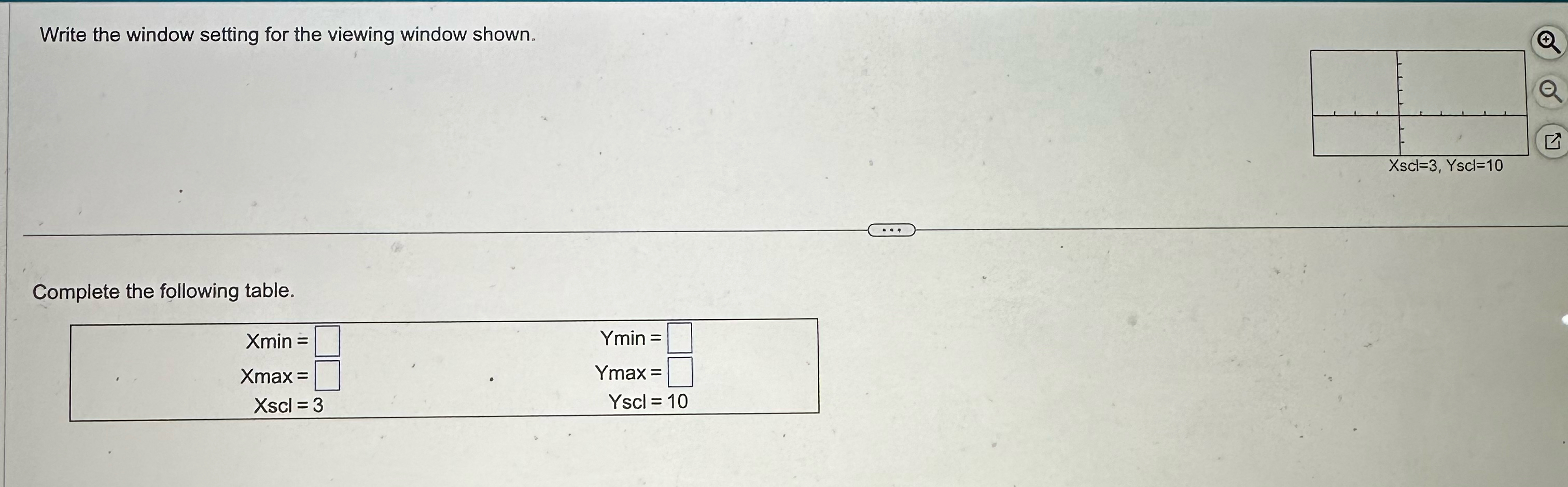 Write the window setting for the viewing window | Chegg.com