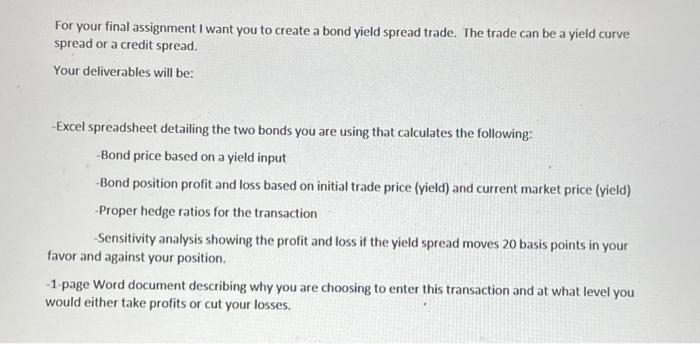 Solved For your final assignment I want you to create a bond | Chegg.com