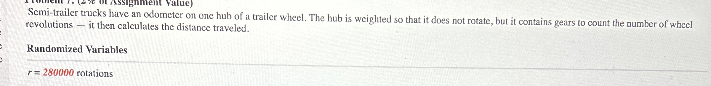 Solved Semi-trailer trucks have an odometer on one hub of a | Chegg.com