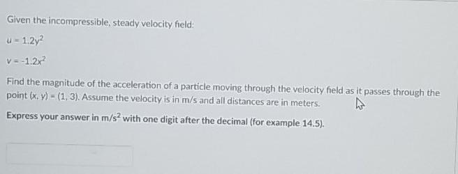 Solved Given the incompressible, steady velocity field: 4 - | Chegg.com