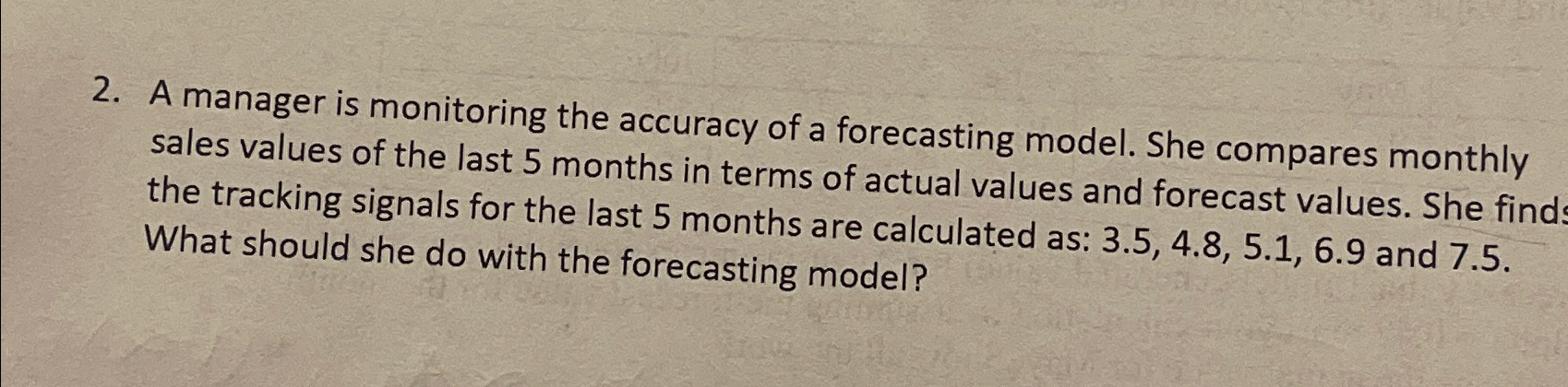 A manager is monitoring the accuracy of a forecasting | Chegg.com