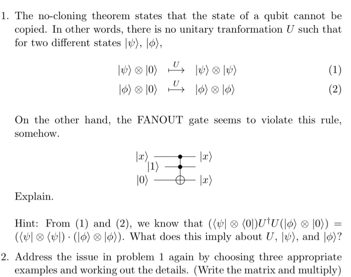 1. The no-cloning theorem states that the state of a | Chegg.com