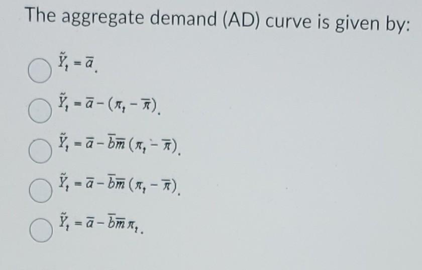 Solved The aggregate demand (AD) curve is given by: ỹ, = | Chegg.com