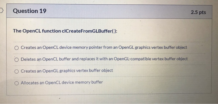 Solved Question 19 2.5 pts The OpenCL function | Chegg.com