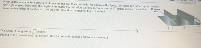 Solved A rain gutter is made from sheets of aluminum that | Chegg.com