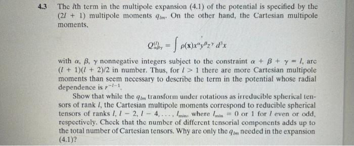 Solved 3 The lth term in the multipole expansion (4.1) of | Chegg.com