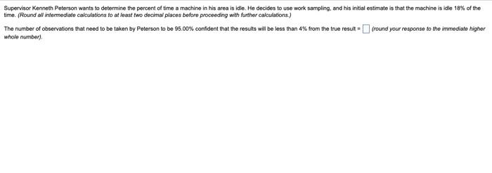 Solved Supervisor Kenneth Poterson wants to determine the | Chegg.com