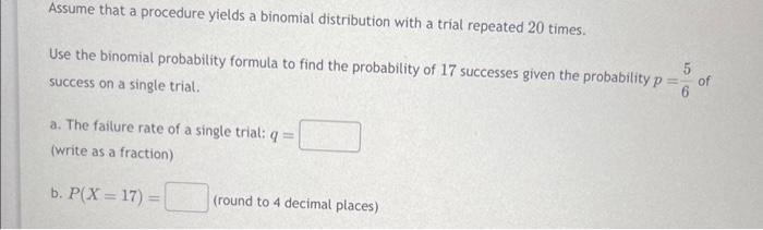 Solved Assume that a procedure yields a binomial | Chegg.com