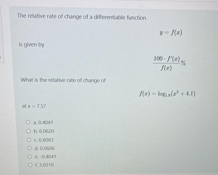 Solved The relative rate of change of a differentiable | Chegg.com