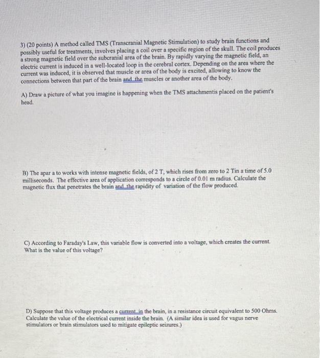 Solved 3) (20 points) A method called TMS (Transcranial | Chegg.com