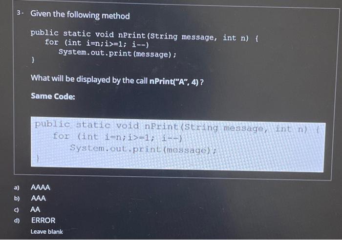 Solved 3. Given the following method public static void | Chegg.com