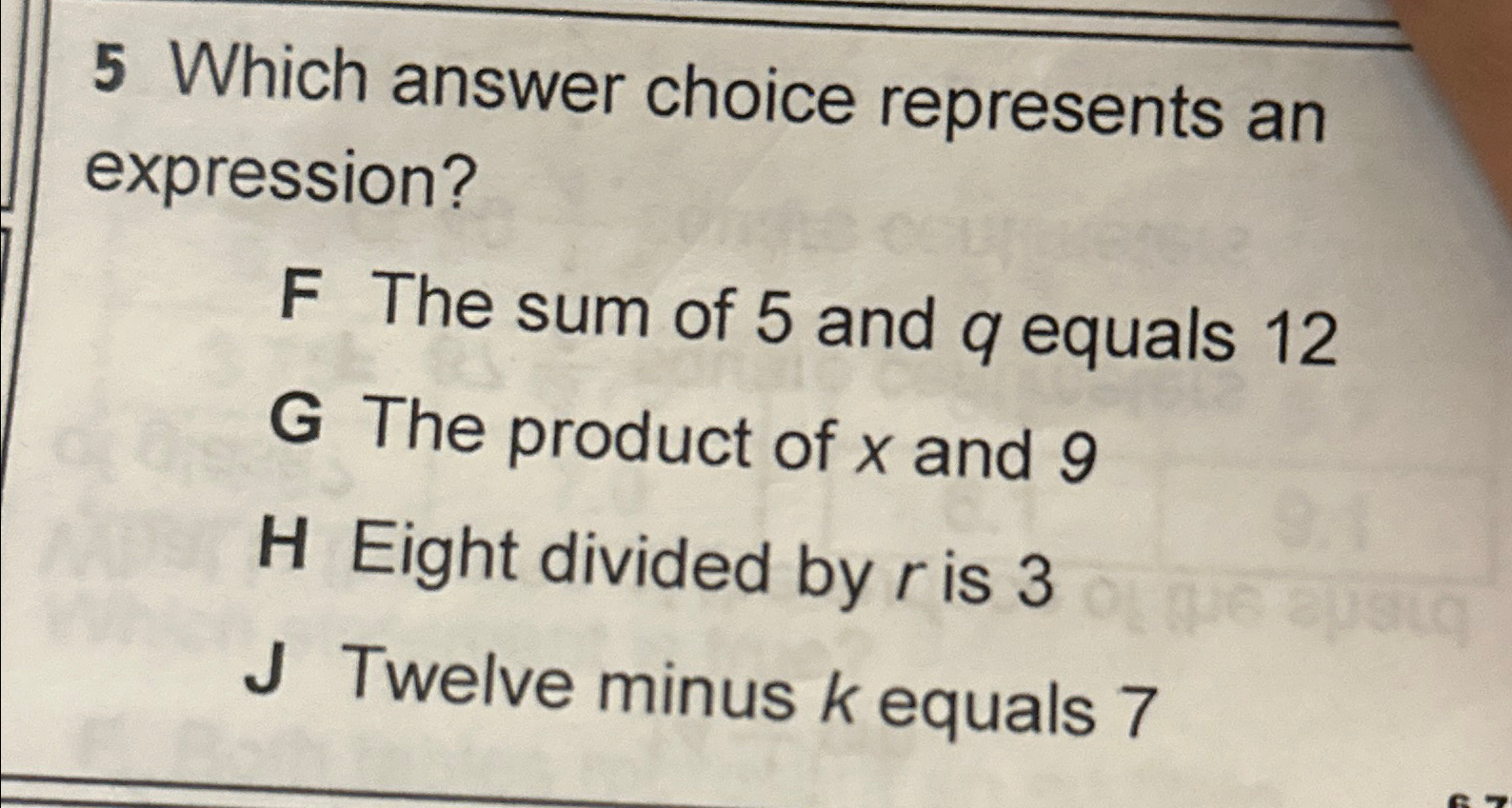 Solved 5 ﻿Which answer choice represents an expression?F The | Chegg.com