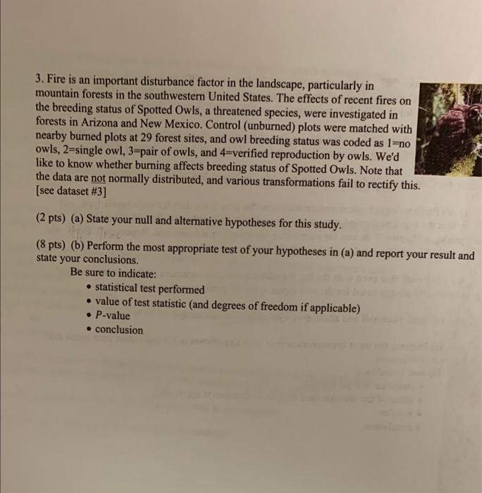 Solved 3. Fire is an important disturbance factor in the | Chegg.com