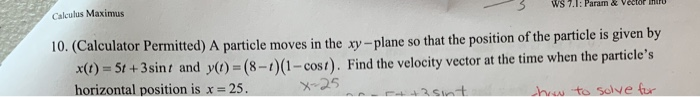 Solved Calculus Maximus 5 WS 7.1: Param & VEC TO 10. | Chegg.com