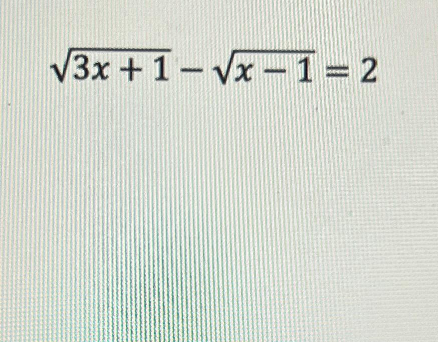 3x+12-x-12=2 | Chegg.com