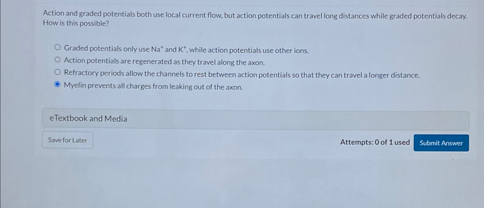 Solved Action and graded potentials both use local current | Chegg.com