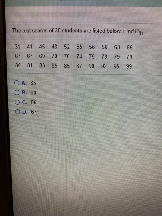 Solved The test scores of 30 students are listed below. Find | Chegg.com