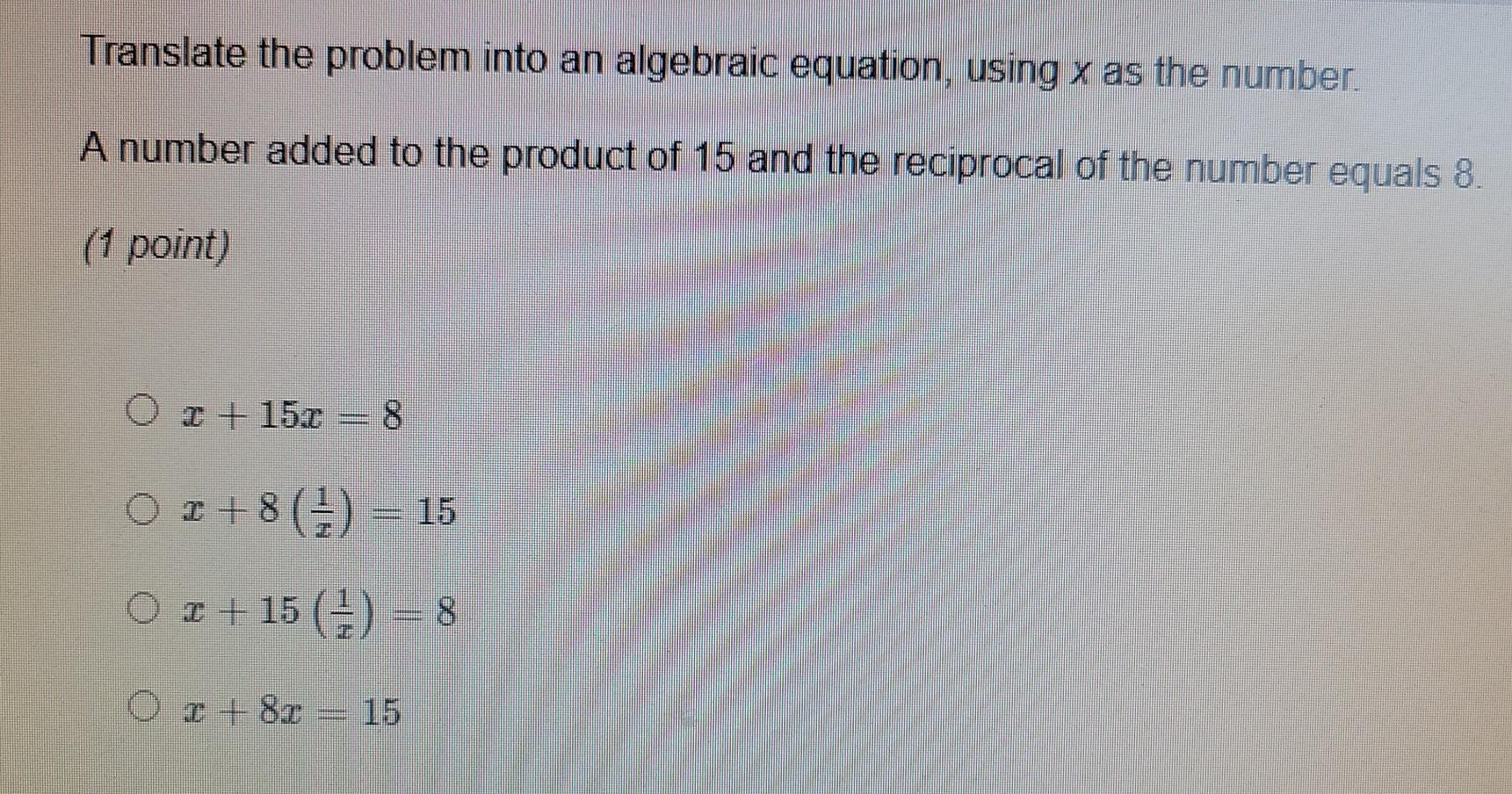 Solved Translate the problem into an algebraic equation, | Chegg.com