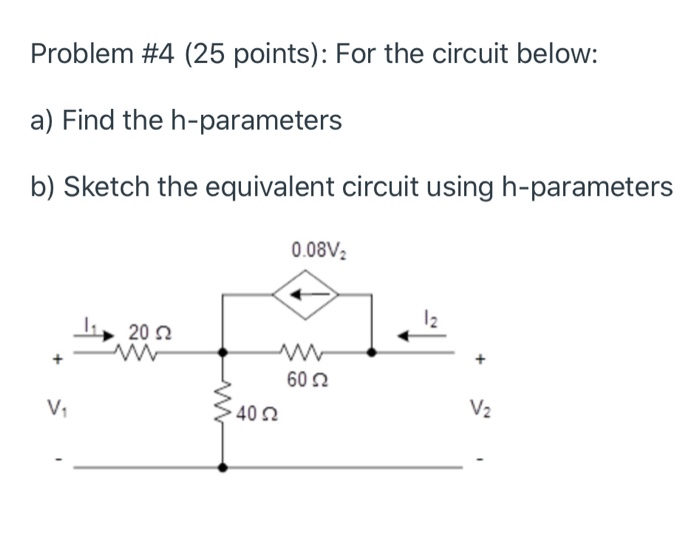 Solved Problem #4 (25 points): For the circuit below: a) | Chegg.com