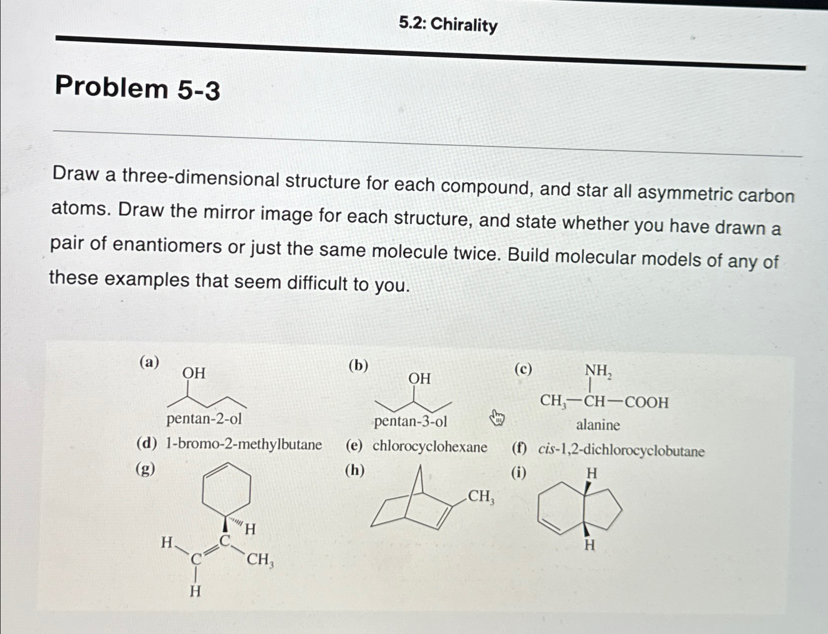 Solved 5.2: ChiralityProblem 5-3Draw a three-dimensional | Chegg.com