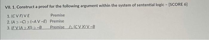 VII. 1. Construct a proof for the following argument | Chegg.com