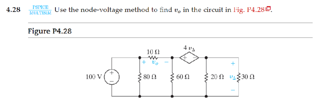Solved 4.28 SSLICE MULTISIM ﻿Use the node-voltage method | Chegg.com