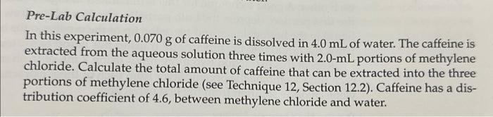 Solved Pre-Lab Calculation In this experiment, 0.070 g of | Chegg.com