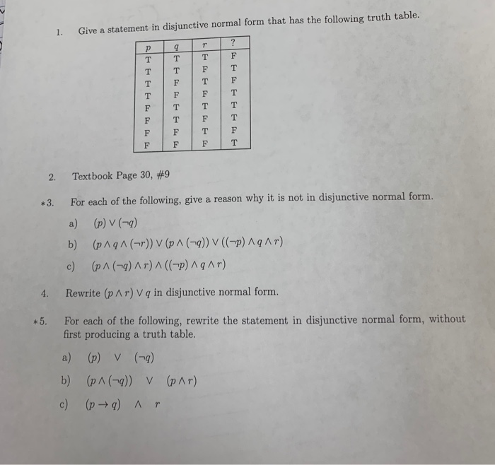 Solved Give a statement in disjunctive normal form that has | Chegg.com