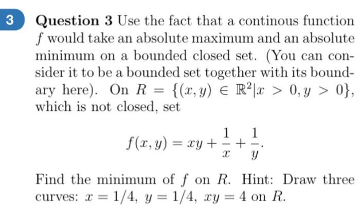 Solved Question 3 Use the fact that a continous function f | Chegg.com
