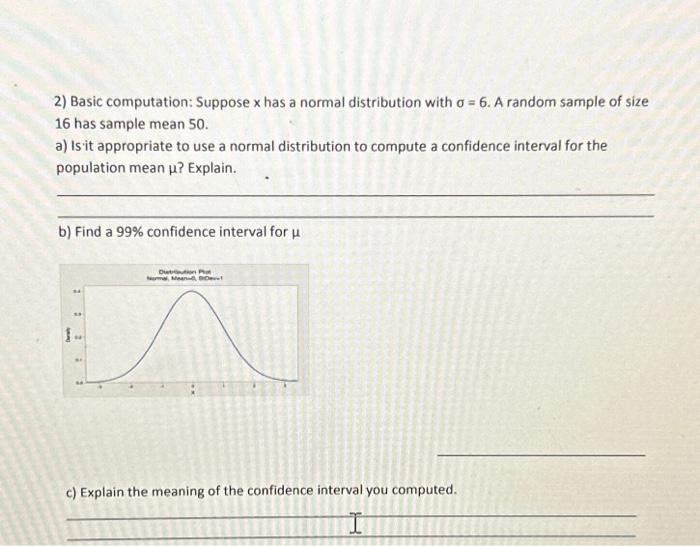 Solved 2) Basic computation: Suppose x has a normal | Chegg.com