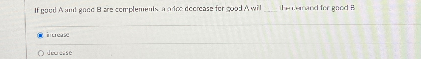 Solved If good A and good B are complements, a price | Chegg.com