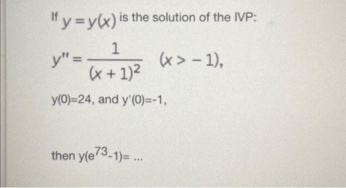 Solved If y=y(x) is the solution of the IVP: | Chegg.com