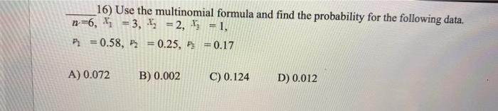 Solved 16) Use the multinomial formula and find the | Chegg.com