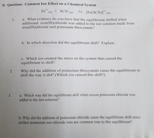 Solved D. Questions: Common Ion Effect on a Chemical System | Chegg.com